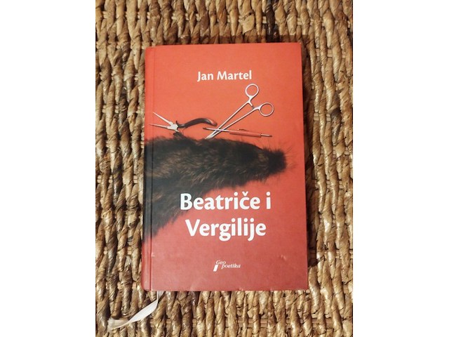 Beatriče i Vergilije - Jan Martel