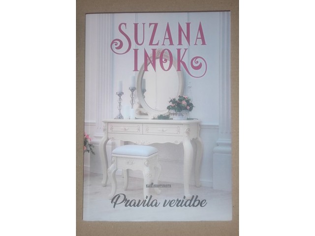 Suzana Inok - Pravila veridbe