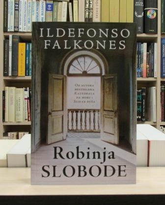 ROBINJA SLOBODE – ILDEFONSO FALKONES