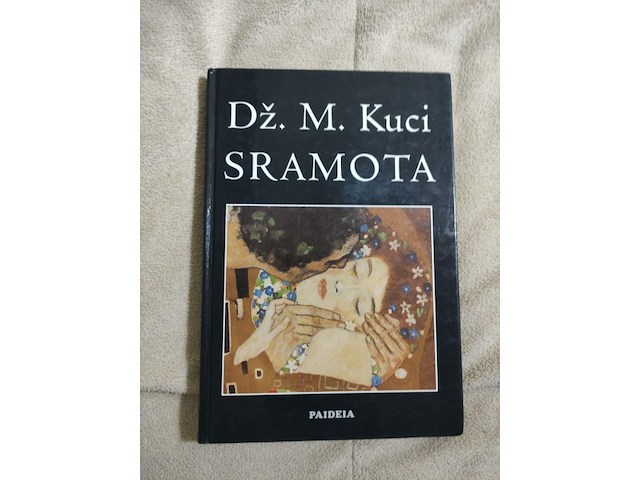 Sramota,Dž.M. Kuci