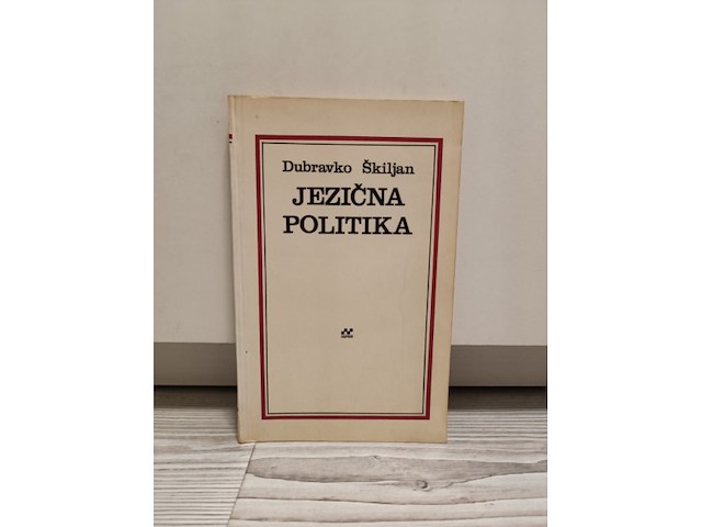 Jezična politika - Dubravko Škiljan