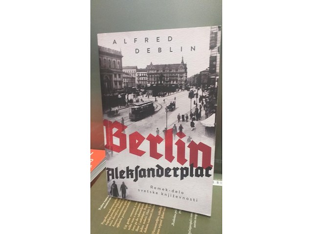 Alfred Deblin  BERLIN ALEKSANDERPLAC