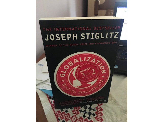 Joseph Stiglitz-Globalization and its discontents