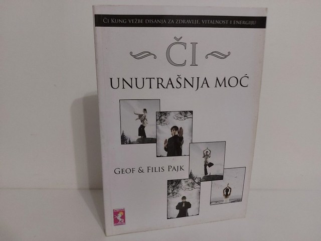 Či unutrašnja moć - Geof &; Filis Pajk