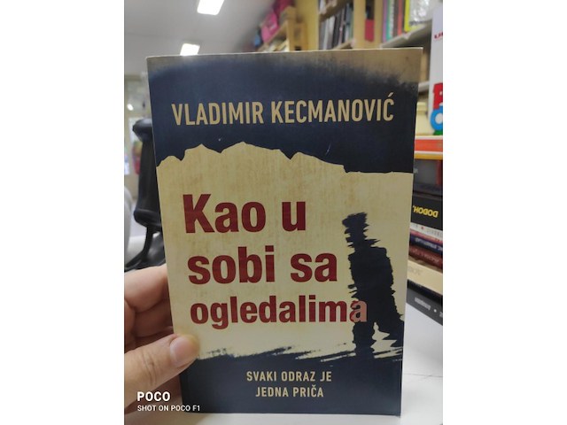 Kao u sobi sa ogledalima Vladimir Kecmanović