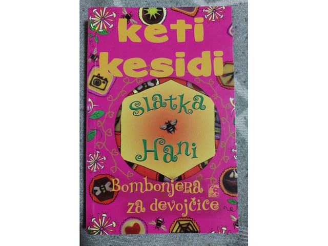 Keti Kesidi- Slatka Hani- Bombonjera za devojcice