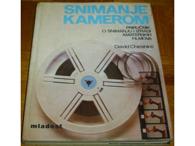 SNIMANJE KAMEROM - David Cheshire