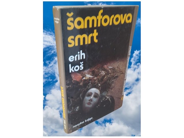 Šamforova smrt - Erih Koš