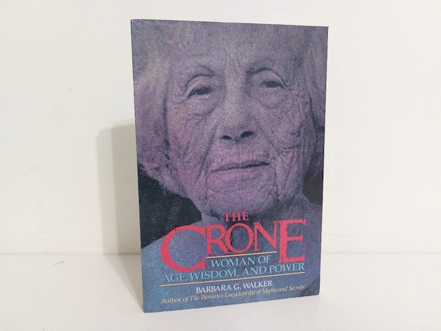 The Crone - Barbara G. Walker