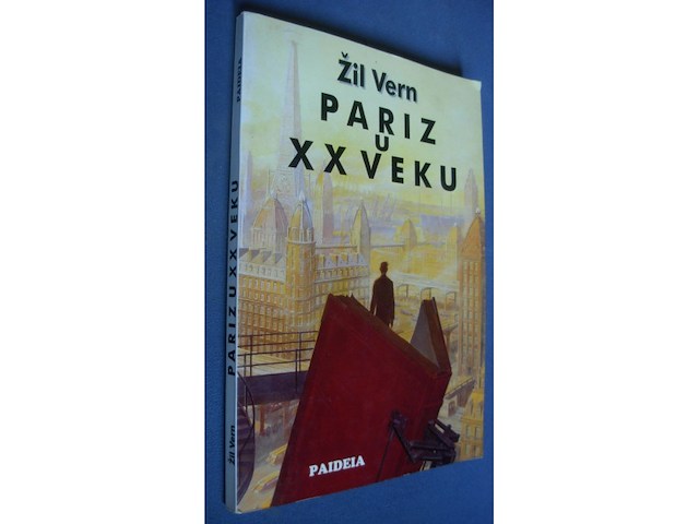 PARIZ U XX VEKU - Žil Vern