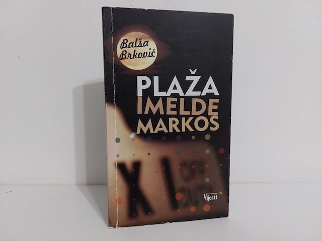 Plaža Imelde Markos - Balša Brković