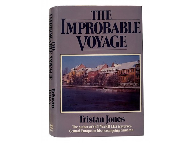 The Improbable Voyage - Tristan Jones