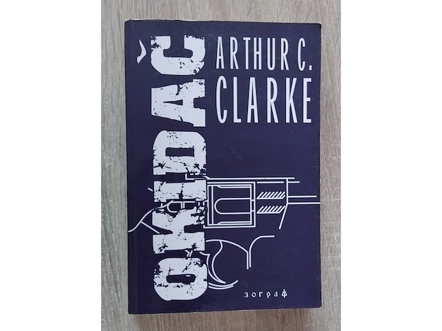 Okidač - Arthur C. Clarke