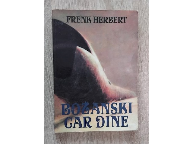 Frenk Herbert / BOŽANSKI CAR DINE I