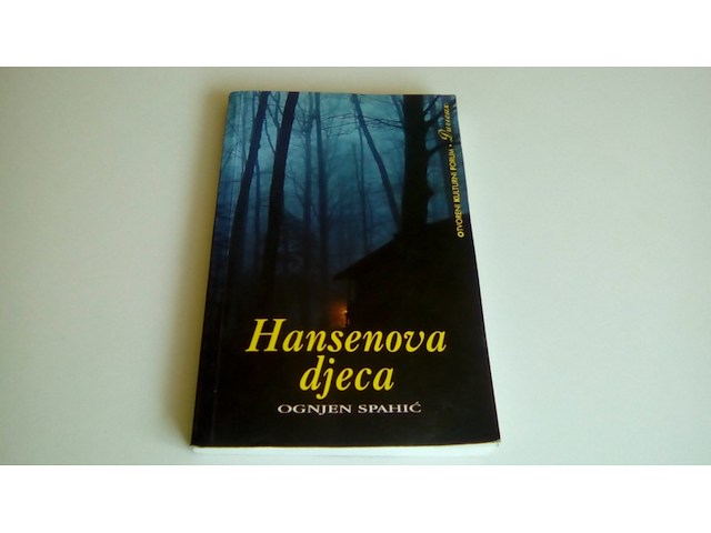 Hansenova djeca  Ognjen Spahić