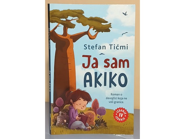 JA SAM AKIKO Stefan Tićmi