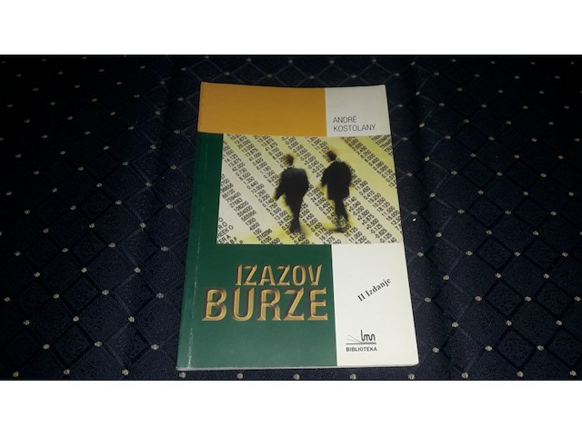 Izazov burze/Andre Kostolany