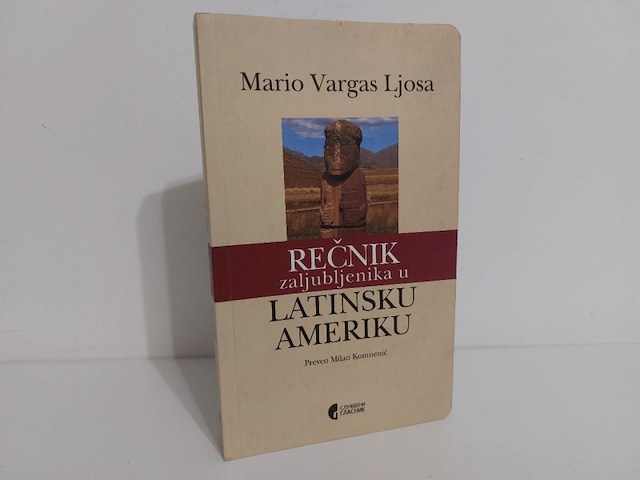 Rečnik zaljubljenika u Latinsku Ameriku - Ljosa