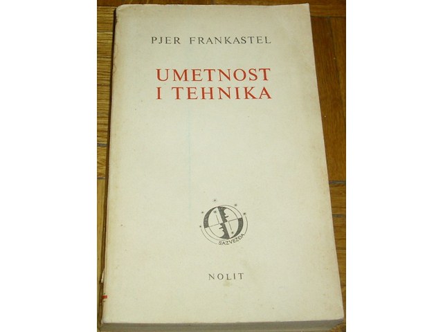 UMETNOST I TEHNIKA - Pjer Frankastel