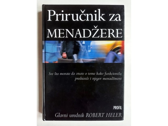 Robert Heler (ur.), PRIRUČNIK ZA MENADŽERE