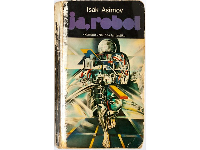 Ja, robot, Isak Asimov