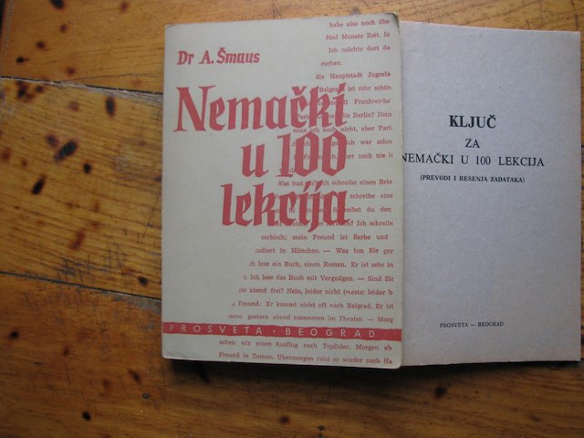 A. ŠMAUS - NEMAČKI U 100 LEKCIJA + KLJUČ