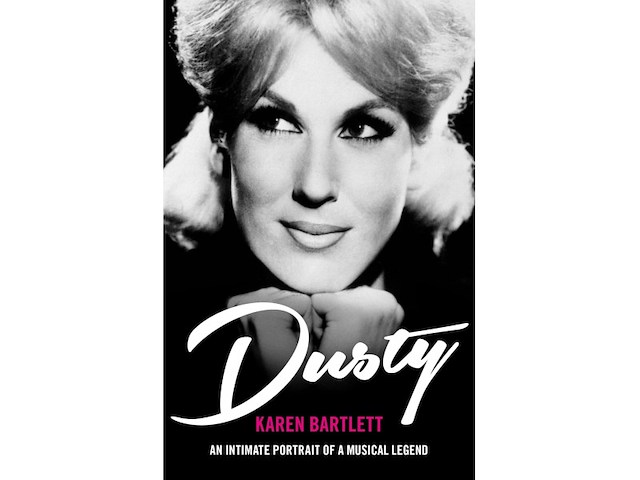 Dusty Springfield - Dusty An Intimate Portrait Of A Musical Legend Paperback Book