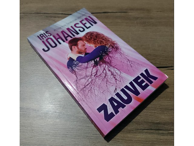 Zauvek - Iris Johansen