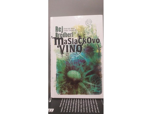 Rej Bredberi  MASLACKOVO VINO