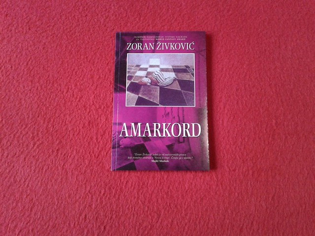 Zoran Živković - Amarkord