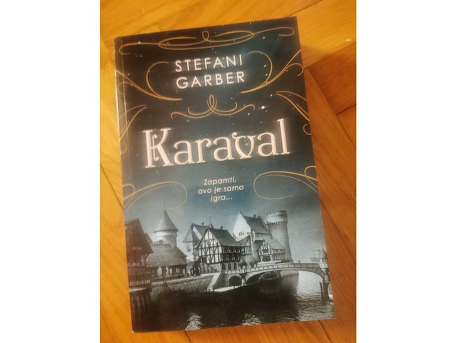 KARAVAL - Stefani Garber RETKO