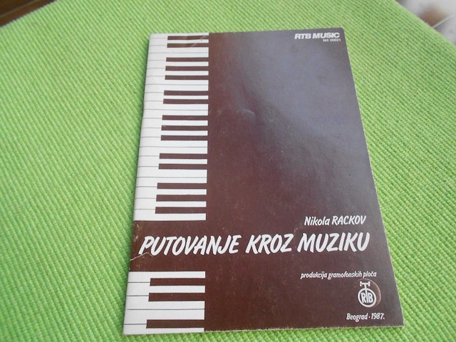 Putovanje kroz muziku - Nikola Rackov - kao nova