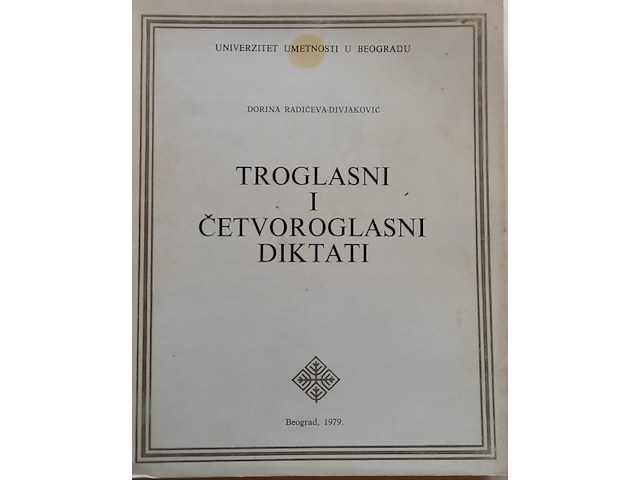 Radičeva-Divjaković: TROGLASNI I ČETVOROGLASNI DIKTATI