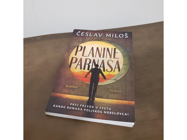 Ceslav Milos - Planine Parnasa (KAO NOVA)