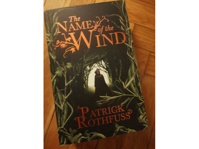 The Name Of The Wind - Patrick Rothfuss