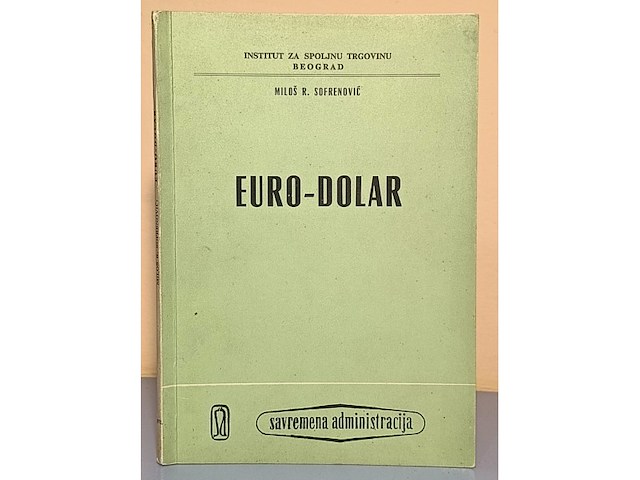 EURO DOLAR Miloš Sofrenović