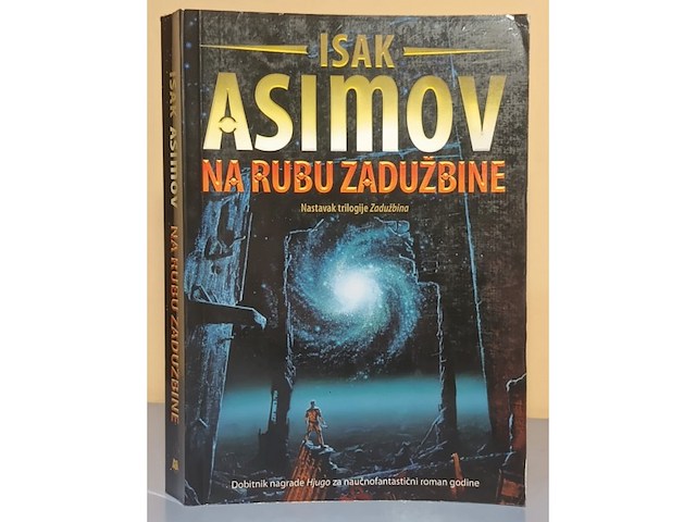 NA RUBU ZADUŽBINE Isak Asimov