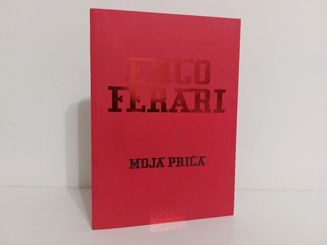 Moja priča  - Enco Ferari