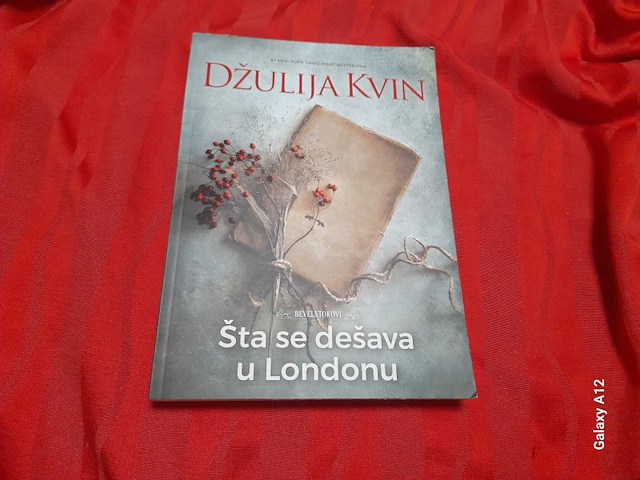Džulija Kvin Šta se dešava u Londonu?
