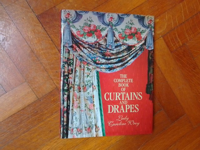 BOOK OF CURTAINS AND DRAPES, Lady Caroline Wrey