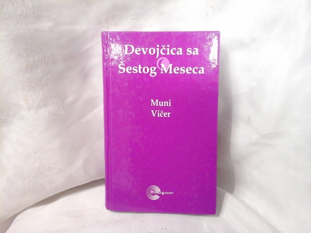 Devojčica sa Šestog Meseca Muni Vičer