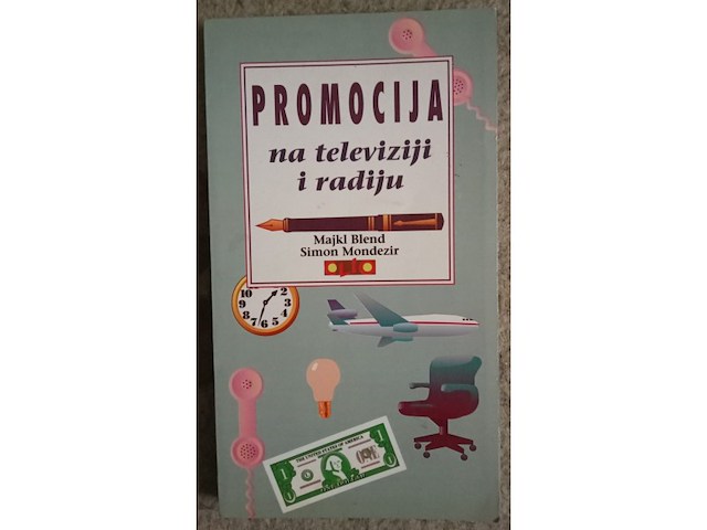 Promocija na televiziji i radiju-Majkl Blend,S.Mondezir