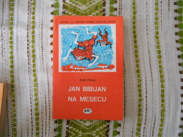 Elin Pelin - Jan Bibijan / Jan Bibijan na Mesecu