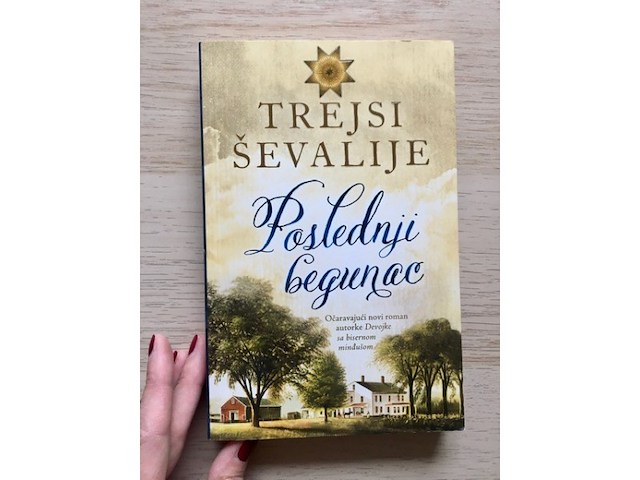 Poslednji begunac - Trejsi Ševalije