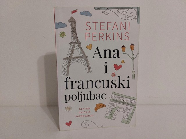 Ana I francuski poljubac  - Stefani Perkins