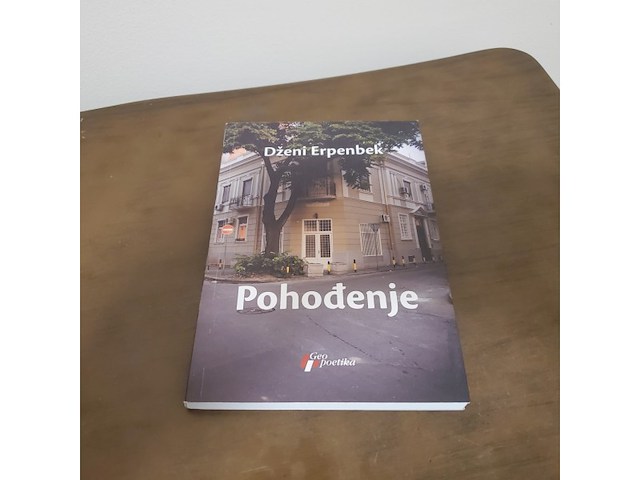 Dzeni Erpenbek - Pohodjenje (KAO NOVA)