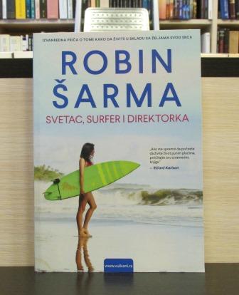 SVETAC, SURFER I DIREKTORKA – ROBIN ŠARMA