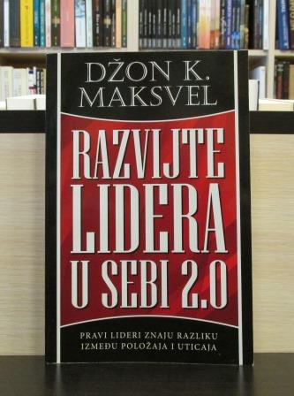 RAZVIJTE LIDERA U SEBI 2.0 – DŽON MAKSVEL