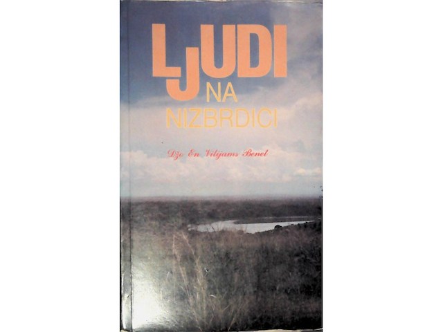 Dzo En Vilijams Benet ➡️ Ljudi na nizbrdici ➡️ 1988