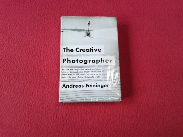 The Creative Photographer - Andreas Feininger